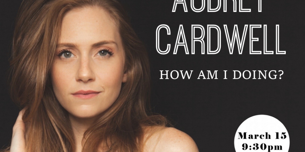 Audrey Cardwell to Make NYC Solo Debut at The Green Room 42