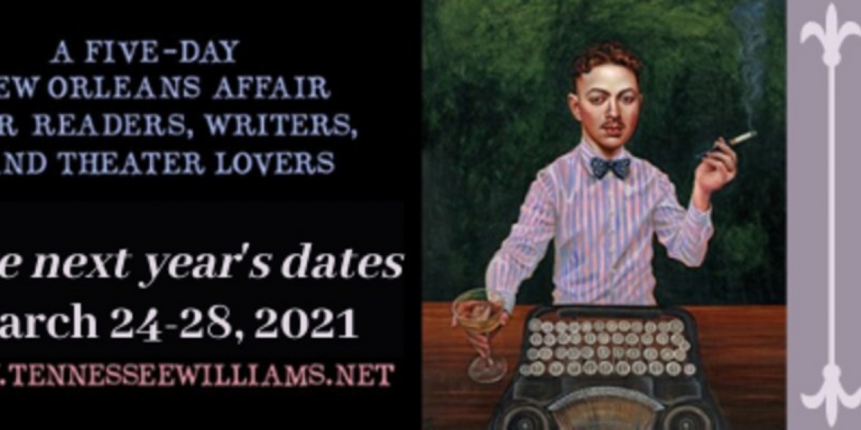 The 2020-2021 Tennessee Williams & New Orleans Literary Festival ...