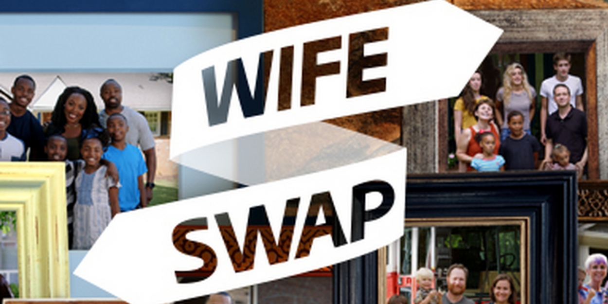 Paramount Network Renews Wife Swap