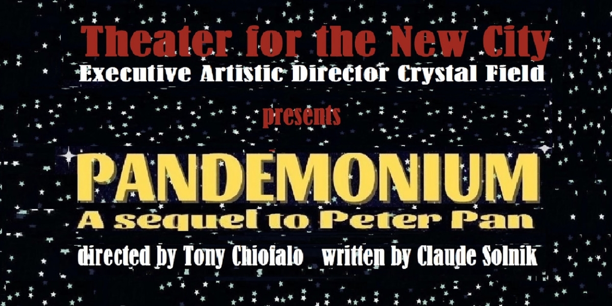 Peter Pan Sequel PANDEMONIUM is Coming to Theater For The New City This ...