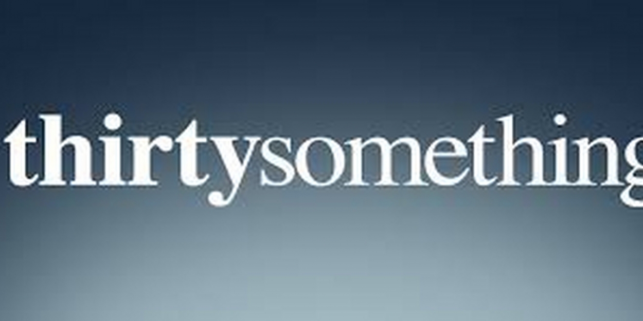 MGM Sets THIRTYSOMETHING Sequel