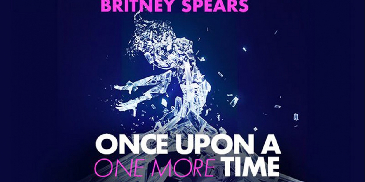 Britney Spears Musical ONCE UPON A ONE MORE TIME Writer Jon Hartmere ...