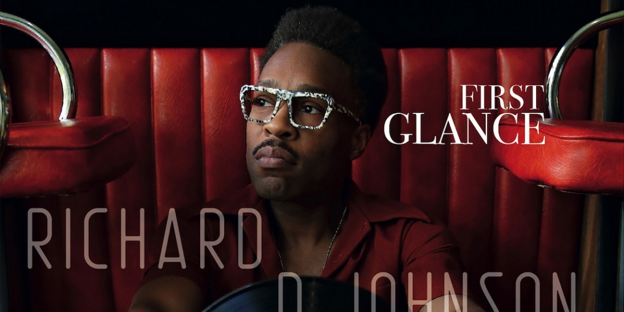 Pianist Richard Johnson Releases New Album ‘First Glance’