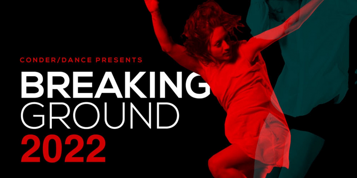 2022 Breaking Ground Festival Comes To TCA This January