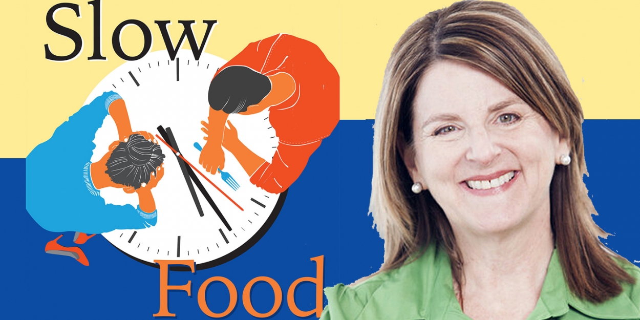 BWW Interview: SLOW FOOD Playwright Wendy MacLeod Writing From Real-Life