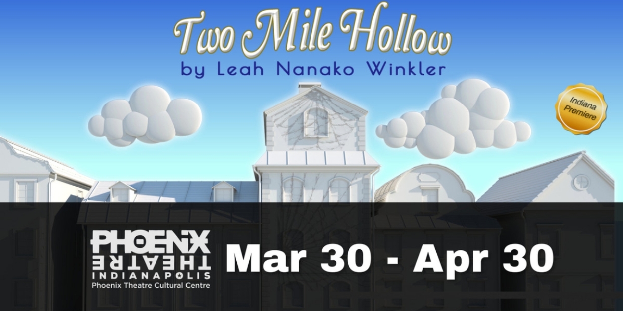 TWO MILE HOLLOW By Leah Nanako Winkler to Open This Month at The ...