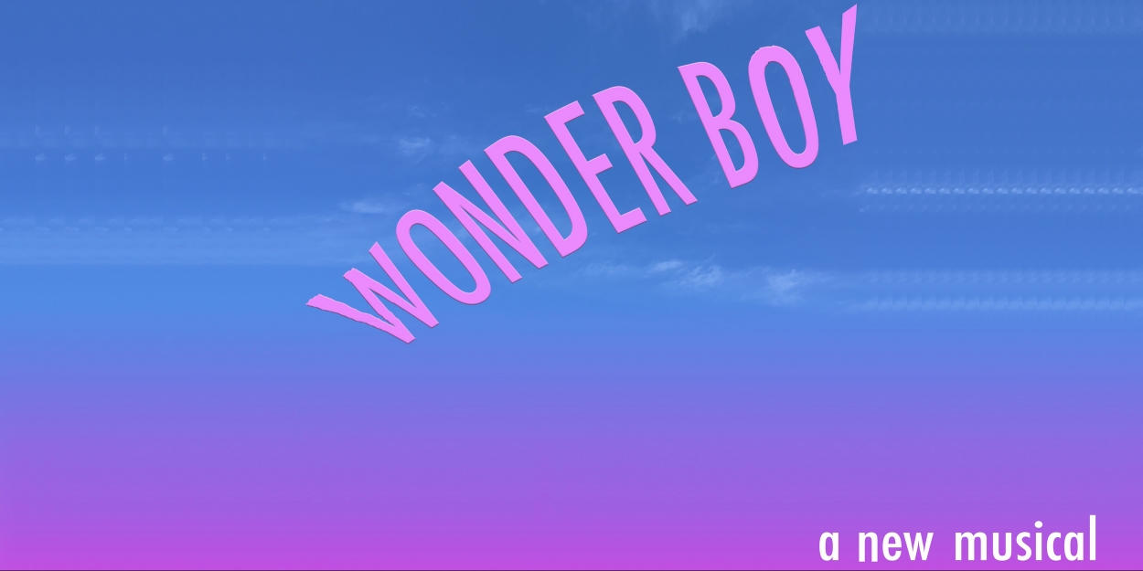 WONDER BOY and SHAPESHIFTERS: Musical Theatre Factory Brings Queer ...