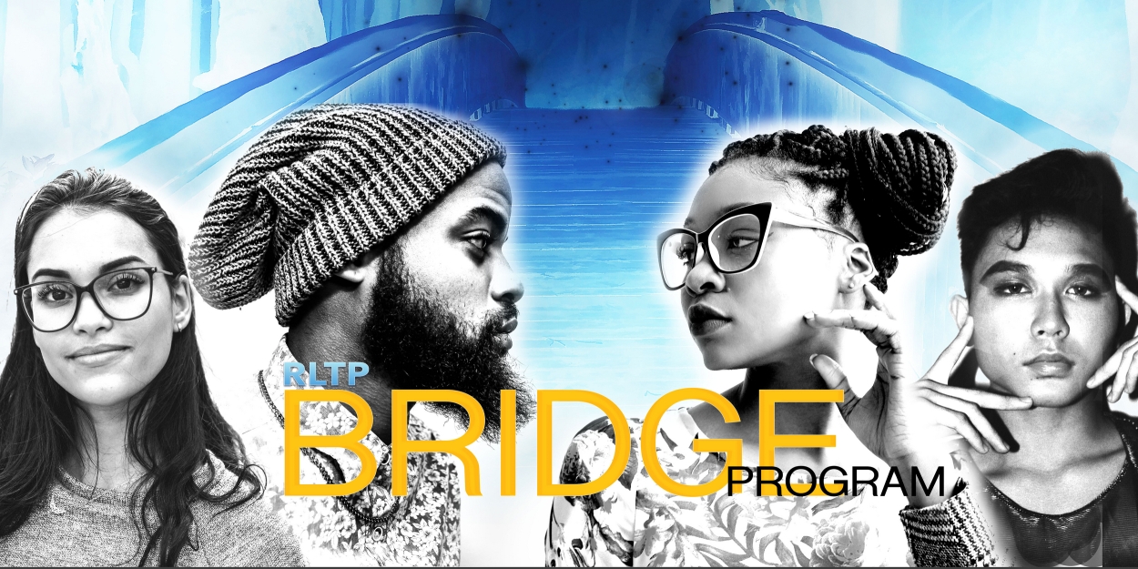 Road Less Traveled Productions Bridge Program Application Portal Now Open
