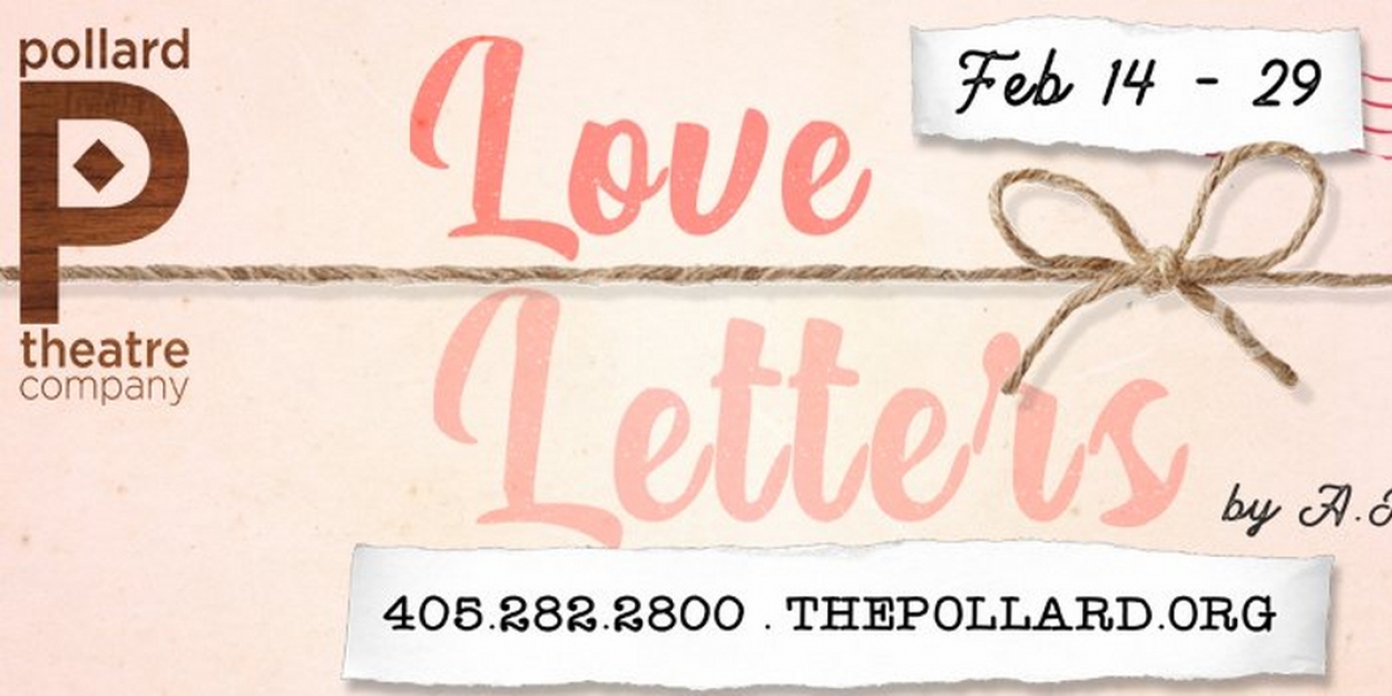 BWW Feature: The Pollard Opens LOVE LETTERS in Time for Valentine's Day