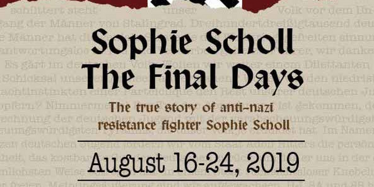 SOPHIE SCHOLL - THE FINAL DAYS to Open In NYC This August