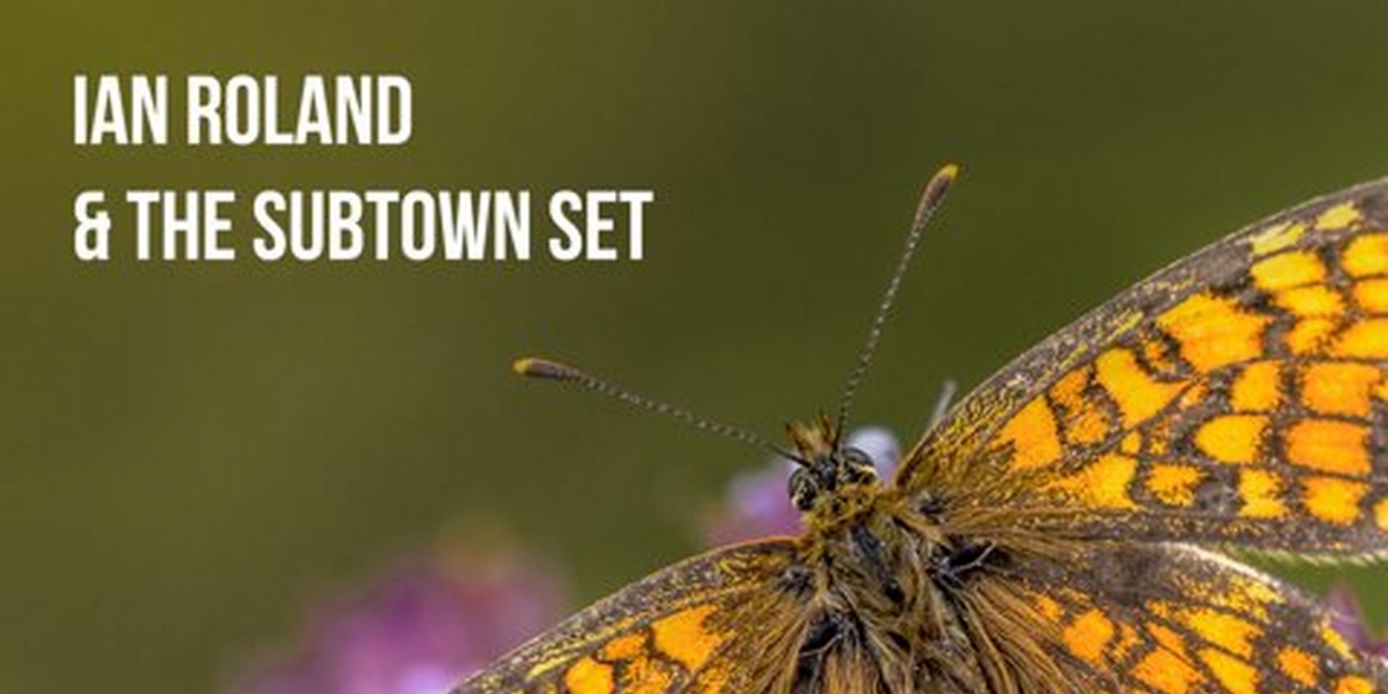 Ian Rowland and the Subtown Set Drop New Single 'Butterfly'