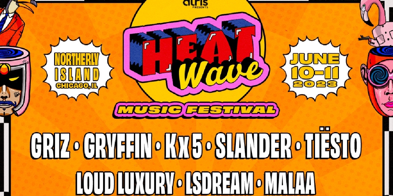 Auris Presents Announces Heatwave Music Festival 2023 Lineup