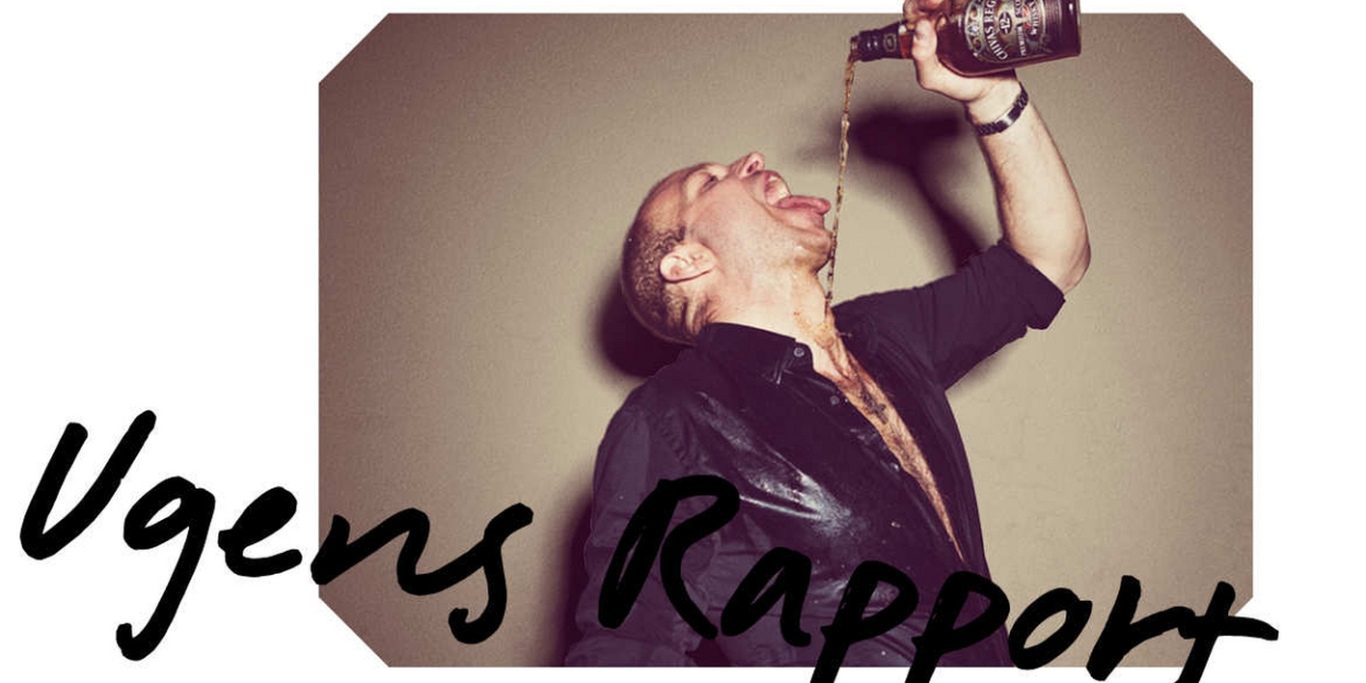 UGENS RAPPORT Comes to Det. KGL. Teater This Week