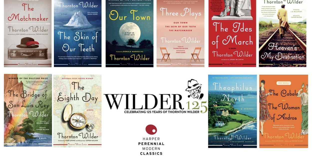 Thornton Wilder Library Will Be Completed With Reissue Of Two Early ...