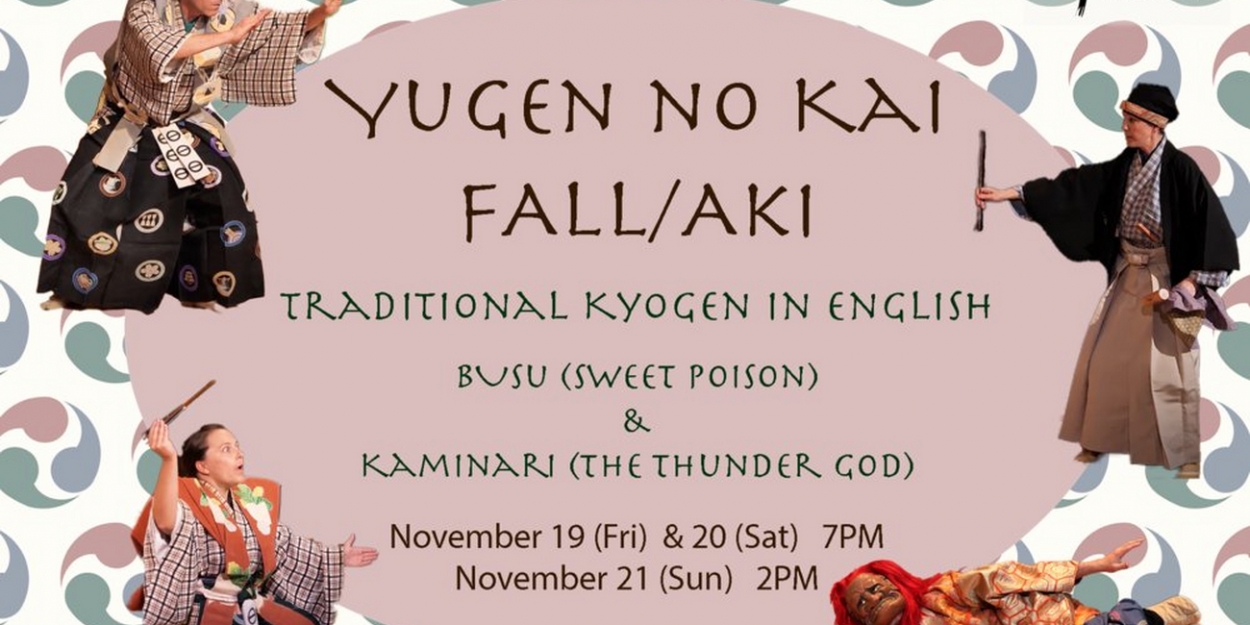 Theatre of Yugen's NOHSpace to Reopen with Traditional Japanese Kyogen ...