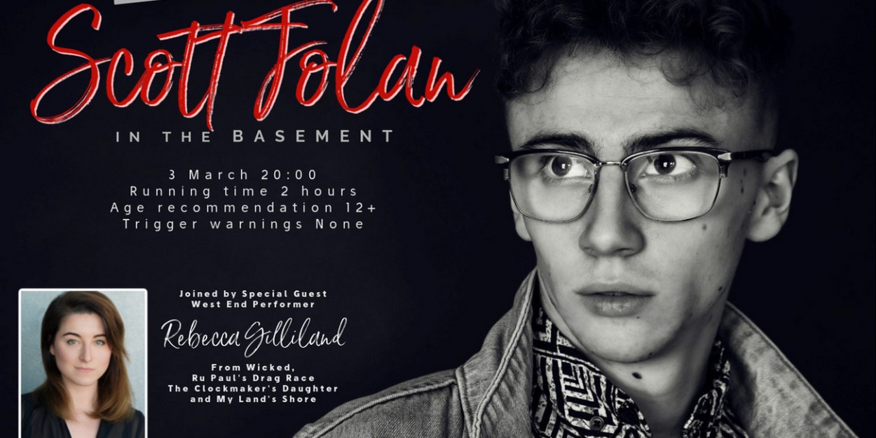 SCOTT FOLAN IN THE BASEMENT to be Presented at The Other Palace Theatre