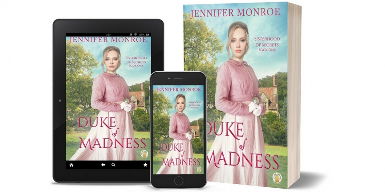 Jennifer Monroe Releases New Historical Romance DUKE OF MADNESS