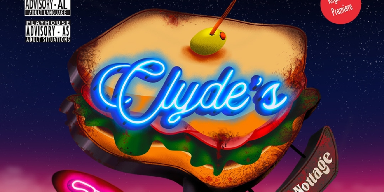 CLYDE'S Takes The Circuit Playhouse Stage