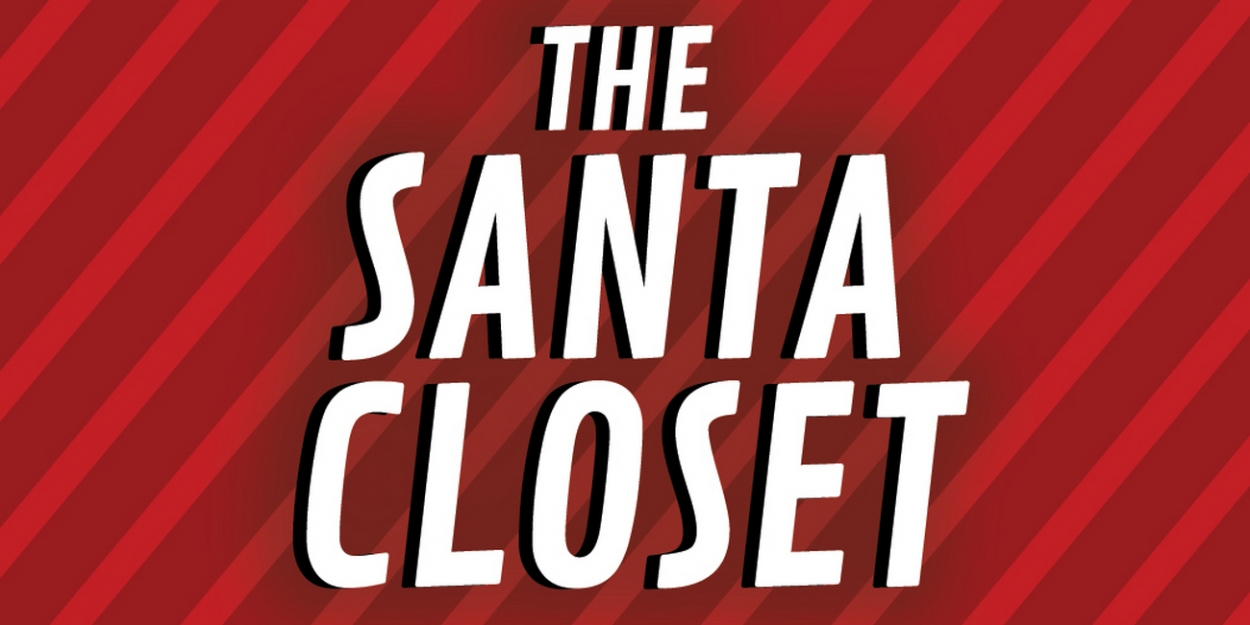 Houses On The Moon Presents THE SANTA CLOSET