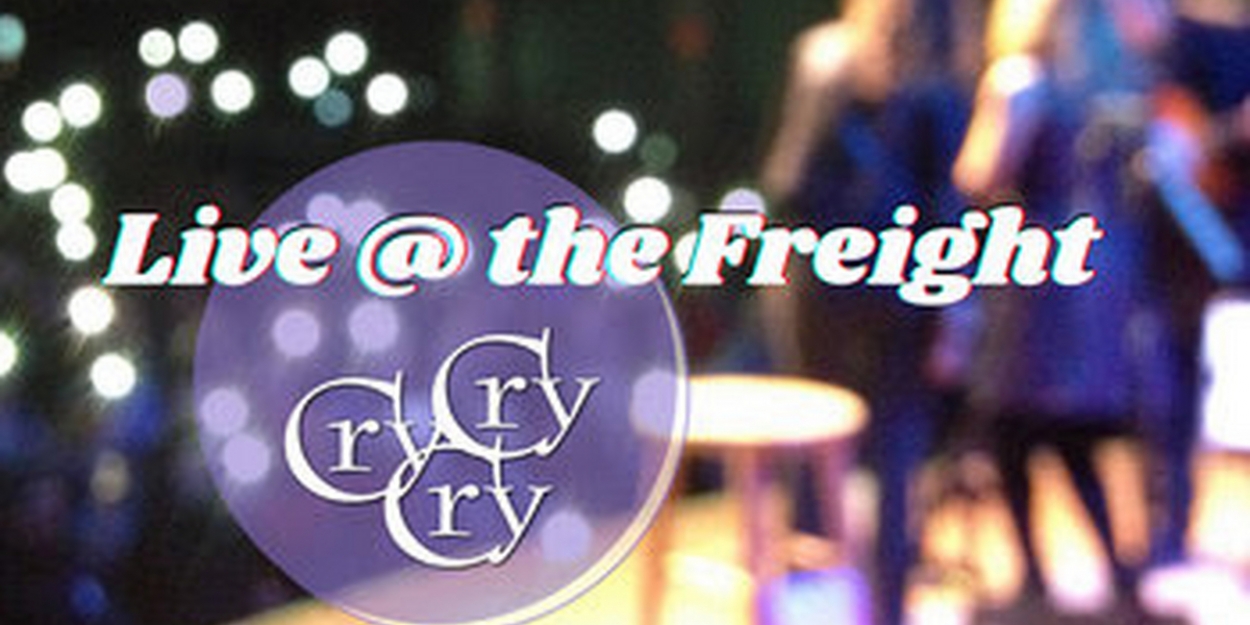 Cry Cry Cry's 'Live @ The Freight' Proceeds To Live Music Society