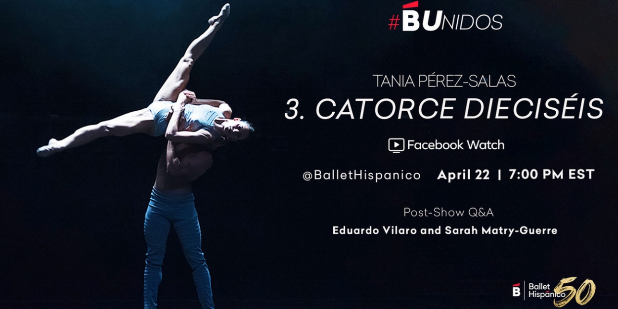 Ballet Hispánico B Unidos Instagram Video Series Presents 3. CATORCE ...