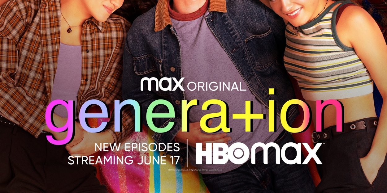 HBO Max's GENERA+ION Returns June 17
