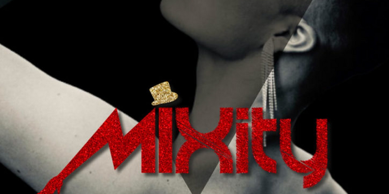 Review: MIXITY at Théatre Lepic