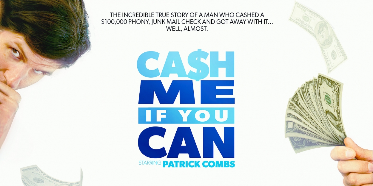 CASH ME IF YOU CAN Is Making Its Toronto Stage Debut