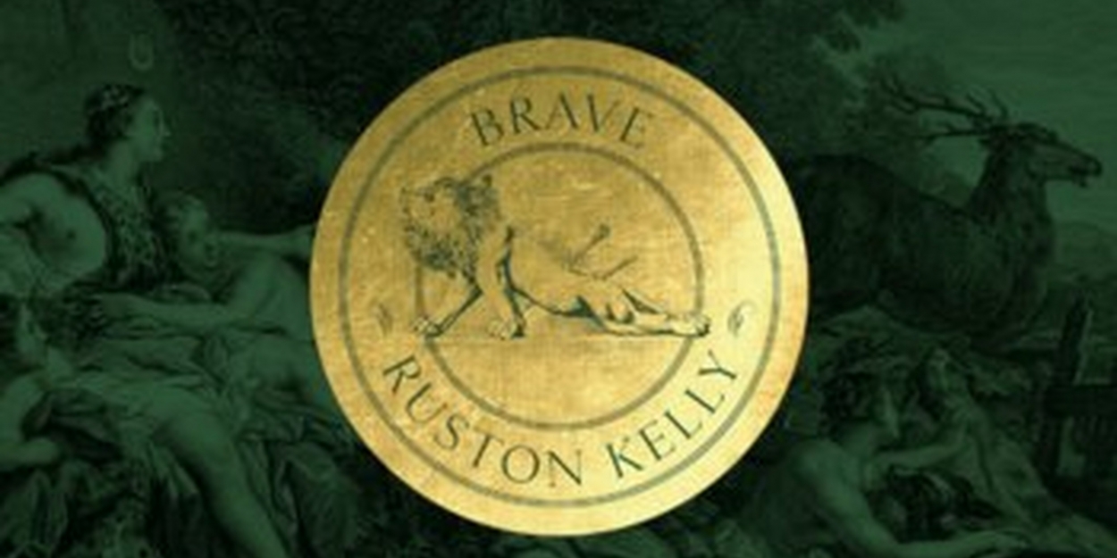 Ruston Kelly Debuts New Song 'Brave'