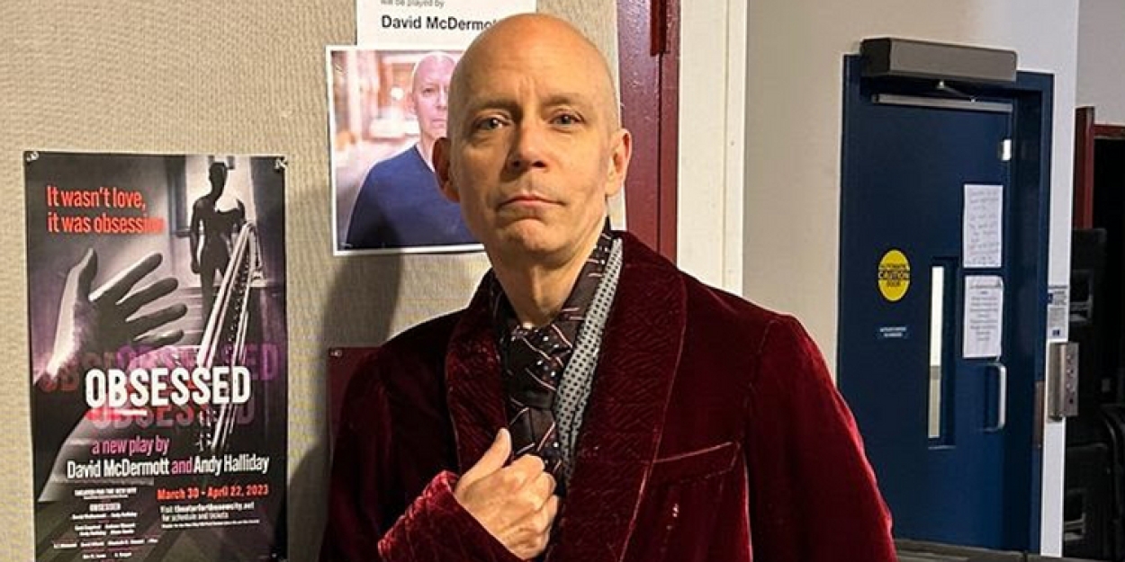 David McDermott Steps Into The Pivotal Role Of “Scott” In OBSESSED At Theater For The New City