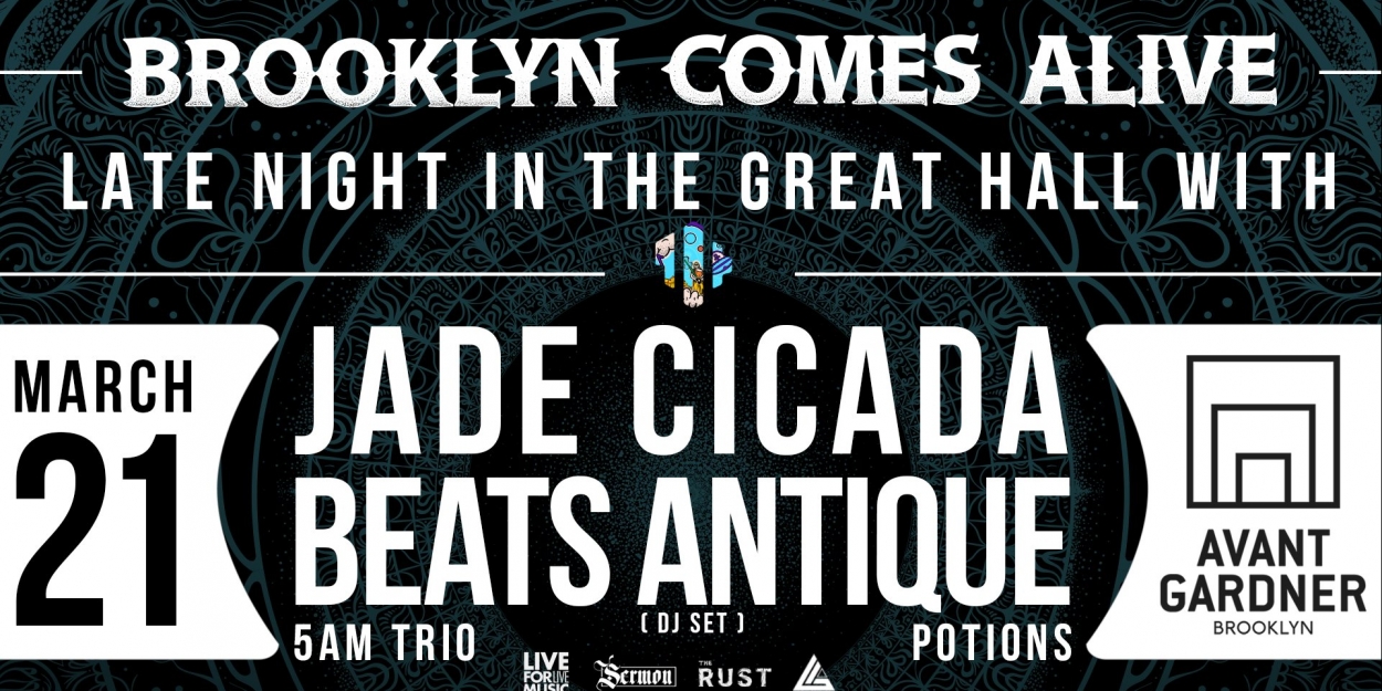 Jade Cicada, Beats Antique Add Support To Brooklyn Comes Alive Late ...