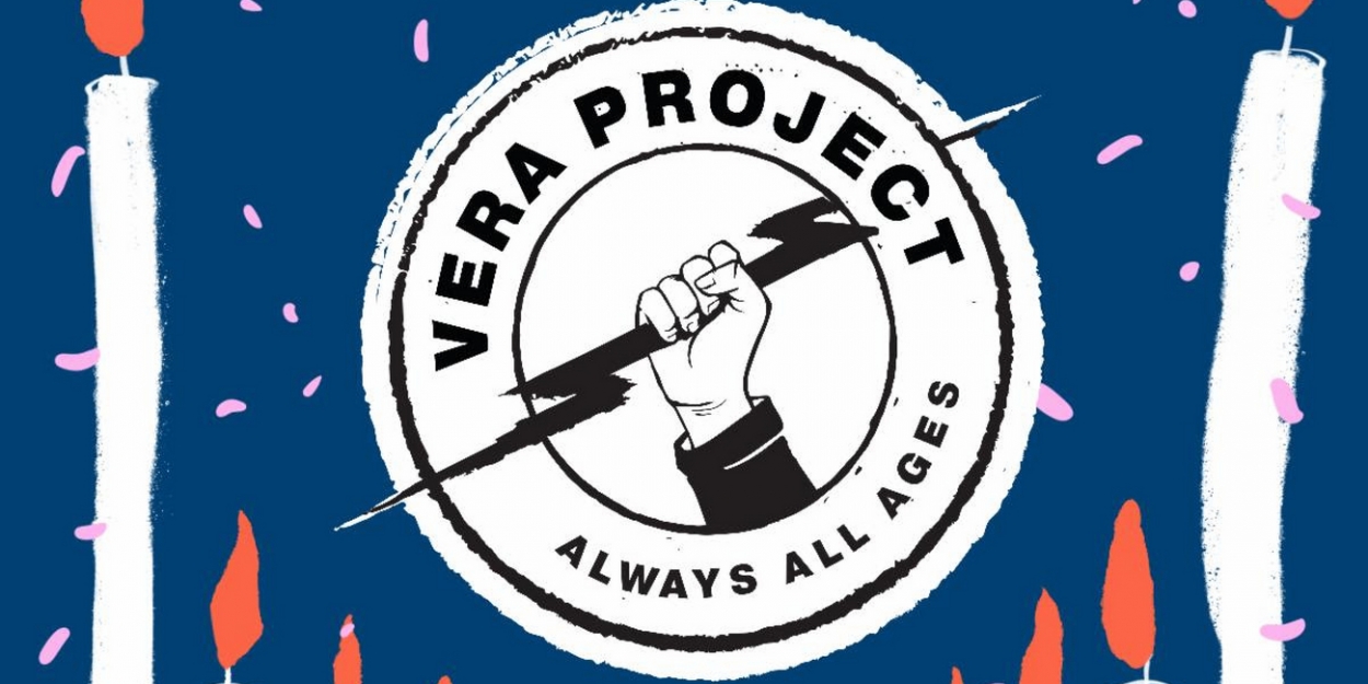 The Vera Project Presents Viva Vera 20! Celebrating Two Decades of All ...