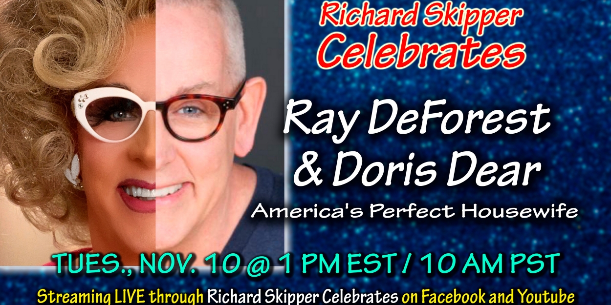 Richard Skipper Celebrates Ray DeForest/Doris Dear at 1PM ET Today