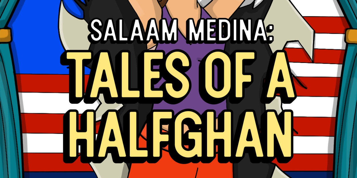 Rona Siddiqui's SALAAM MEDINA: TALES OF HALFGHAN to Play 54 Below This ...