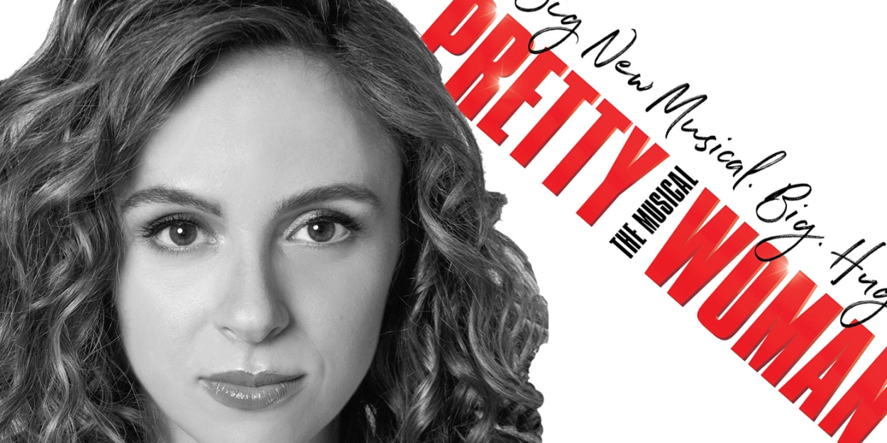BWW Interview: PRETTY WOMAN's Olivia Valli On The Show & Her Most ...