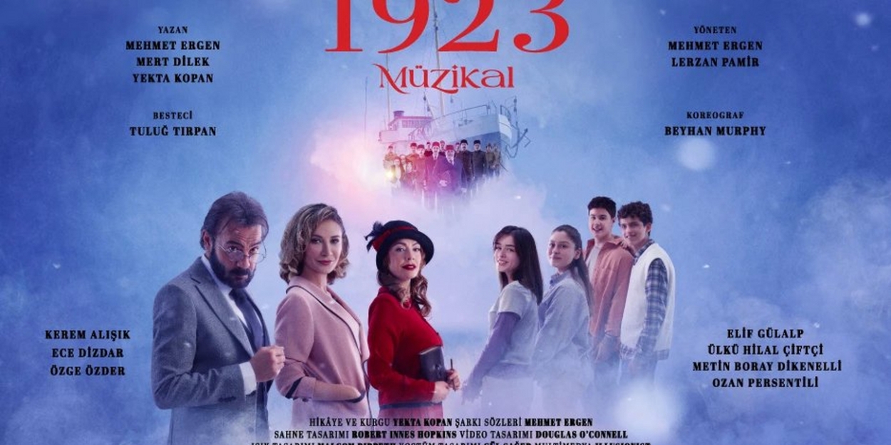 1923 Comes to Zorlu PSM This Week