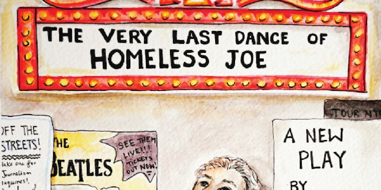 Theater for the New City to Present THE VERY LAST DANCE OF HOMELESS JOE ...