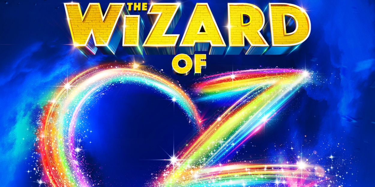 THE WIZARD OF OZ is Coming to the London Palladium in 2023