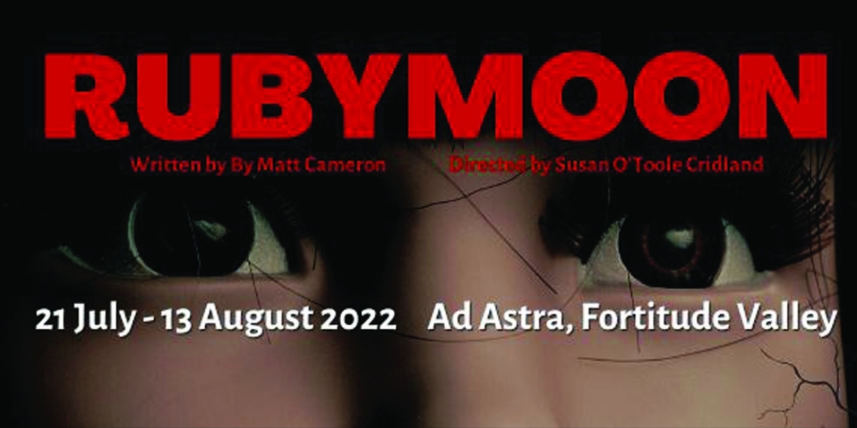 RUBY MOON is Now Playing at Ad Astra, Fortitude Valley