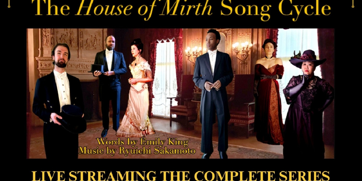 PasticheNYC and The Mount to Live Stream THE HOUSE OF MIRTH Song Cycle ...