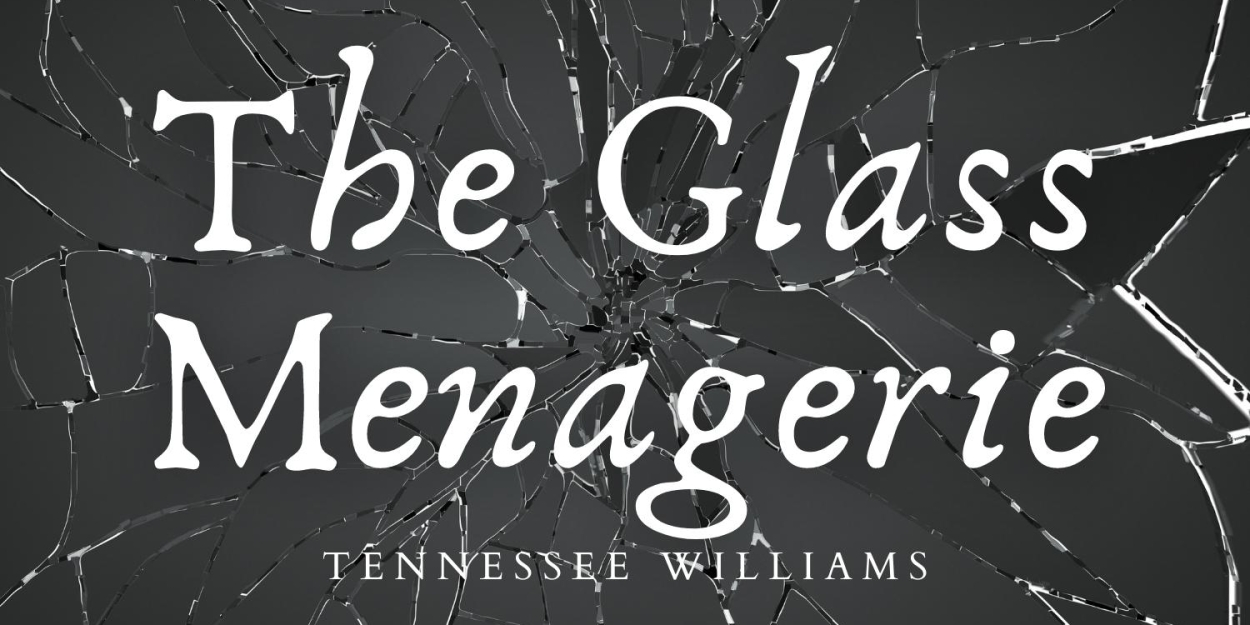Previews: THE GLASS MENAGERIE at Carrollwood Cultural Center