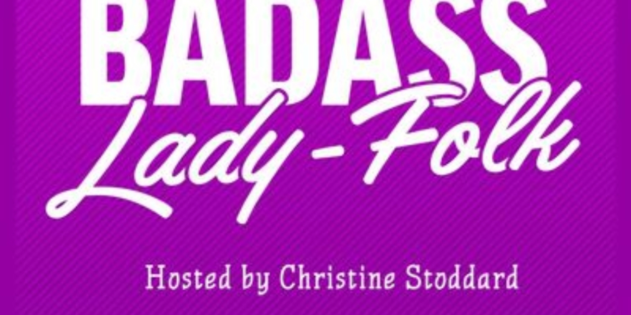 Listen: Badass Lady-Folk Kicks Off New Season With Playwright Meagan J ...