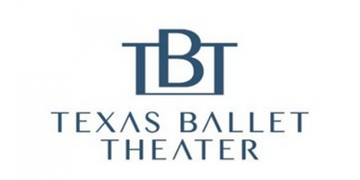 Texas Ballet Theater Announces Updated 20-21 Season