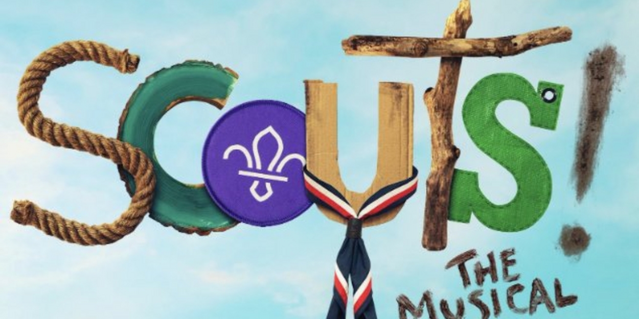 SCOUTS! THE MUSICAL Premieres at The Other Palace