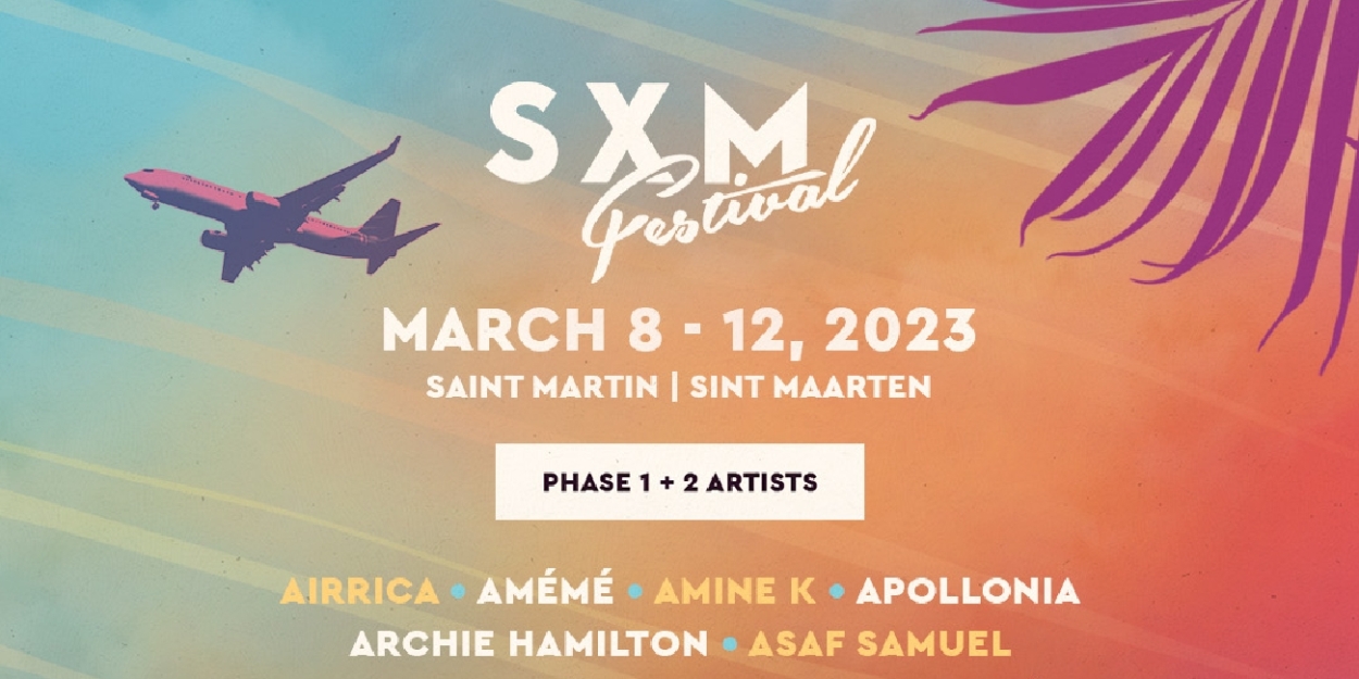 SXM Festival Announces Phase Two Lineup For 2023 Edition; Chaim ...