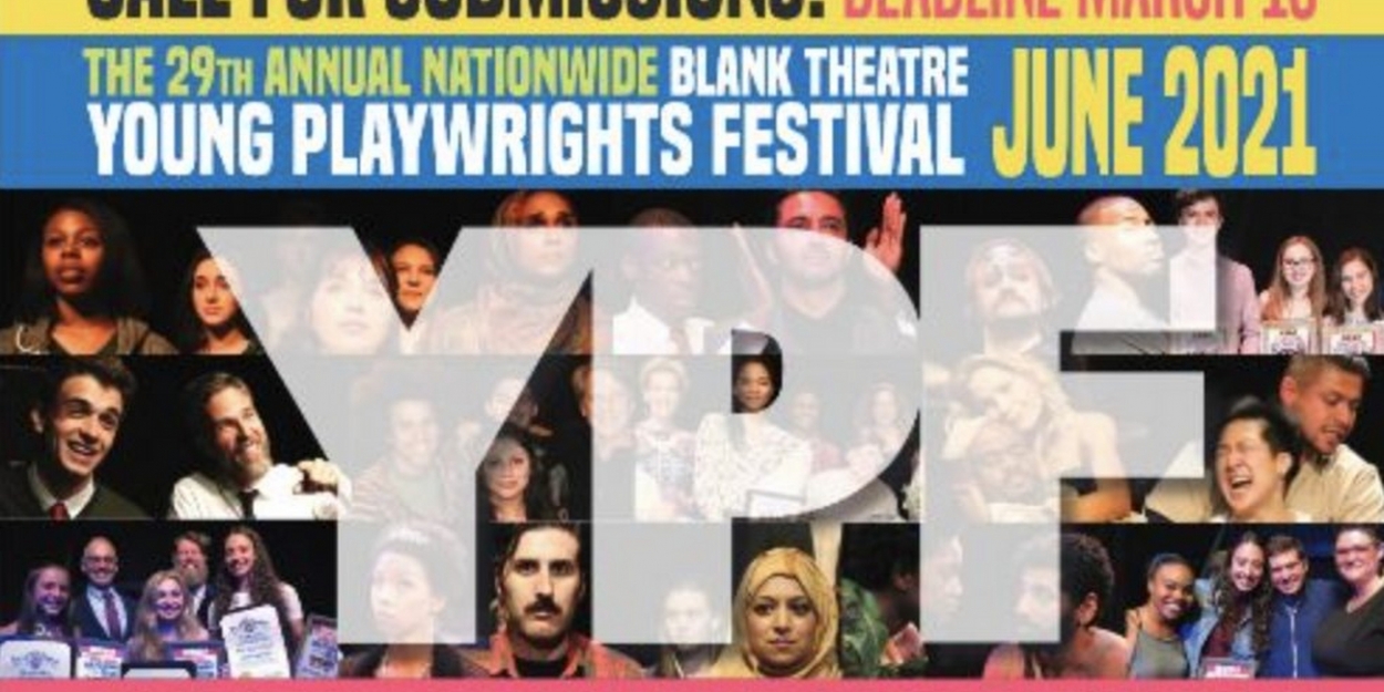 Submissions Now Open For The Blank Theatre's 29th Annual Nationwide ...