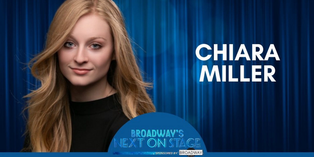 Chiara Miller Is Eager to Grab Any Opportunity to Pursue Performing ...