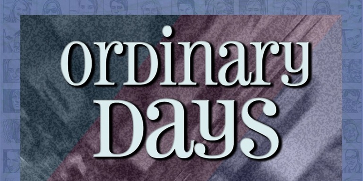 Review: ORDINARY DAYS MUSICAL IS EXTRAORDINARY at Stageworks Theatre