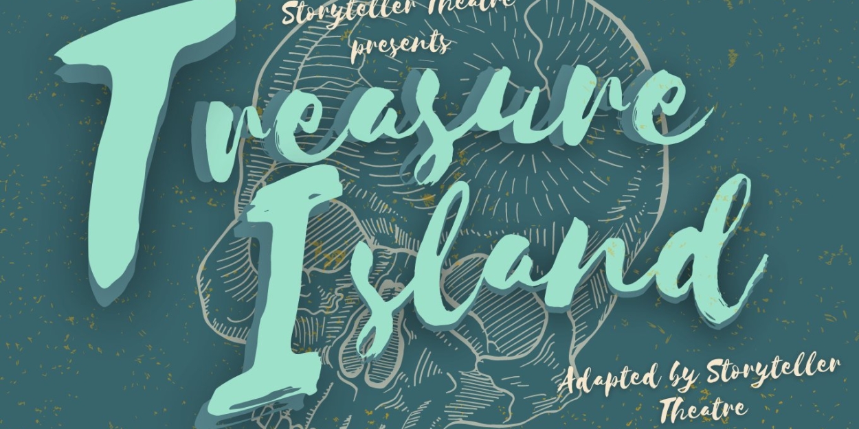 TREASURE ISLAND Comes to Storytellers Theatre This Summer