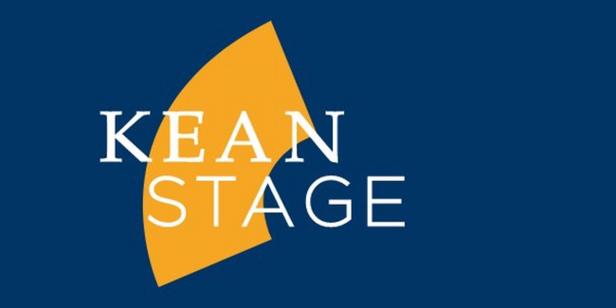 Two New Shows Added To Kean Stage Spring Line-Up